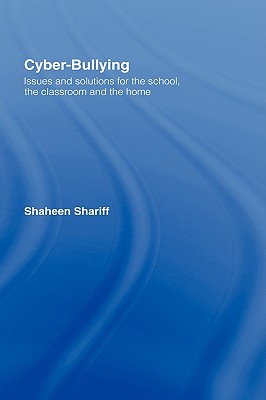 Cyber-Bullying: Issues and Solutions for