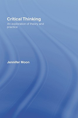 Critical Thinking: An Exploration of