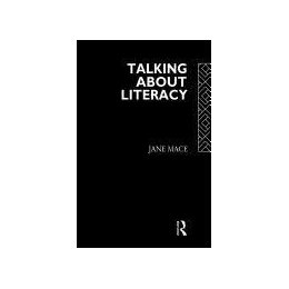 Talking about Literacy: Principles and