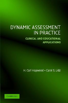 Dynamic Assessment in Practice: Clinical