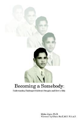 Becoming a Somebody: Understanding