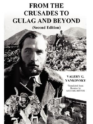 From the Crusades to Gulag a