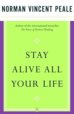 Stay Alive All Your Life