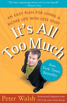 It's All Too Much: An Easy Plan for