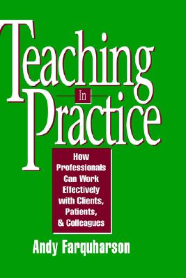 Teaching In Practice: How Professionals