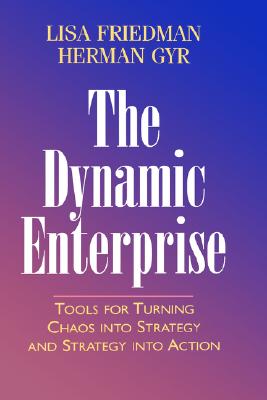 The Dynamic Enterprise: Tools Fo