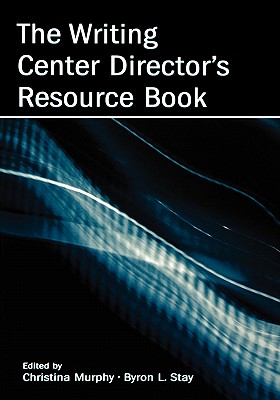 The Writing Center Director's Resource
