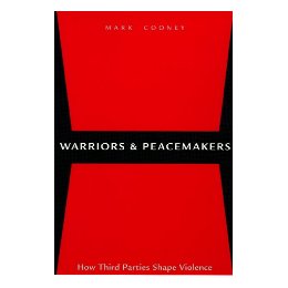 Warriors and Peacemakers: How Third