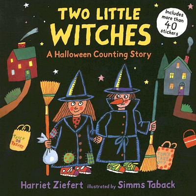 Two Little Witches: A Halloween Counting Story [With 40 Stickers]