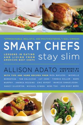 Smart Chefs Stay Slim: Lessons in Eating