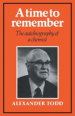 A Time to Remember: The Autobiography of