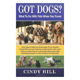 Got Dogs? What to Do with Fido When You