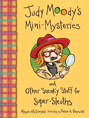 Judy Moody's Mini-Mysteries and Other