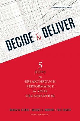 Decide & Deliver: 5 Steps