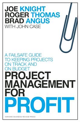 Project Management for Profit: A