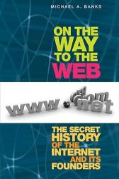 On the Way to the Web: The Secre