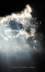 How to Escape Domestic Violence and Live