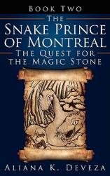 The Snake Prince of Montreal: The Quest