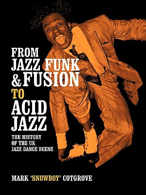 From Jazz Funk & Fusion to Acid Jazz: