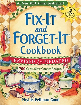 Fix-It and Forget-It Cookbook: 700 Great