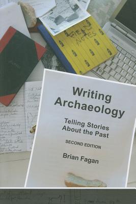Writing Archaeology: Telling Stories