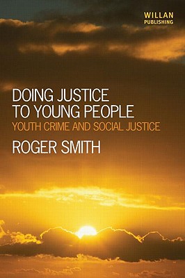 Doing Justice to Young People: Youth