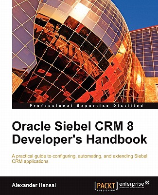Oracle Siebel Crm 8 Developer's