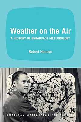 Weather on the Air: A History of