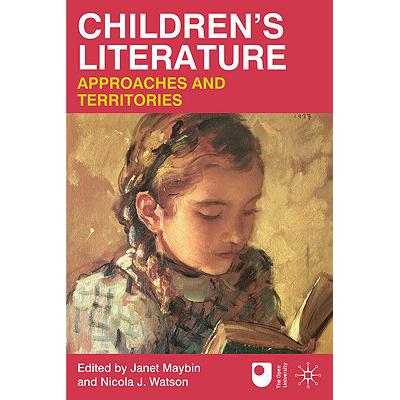 Children's Literature: Approaches and Territ...