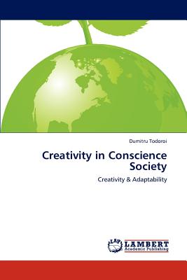 Creativity in Conscience Society