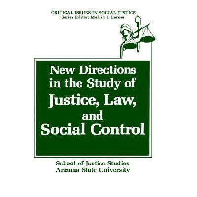 New Directions in the Study of Justice, Law,...