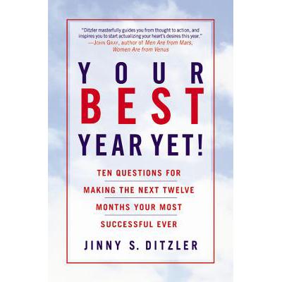 Your Best Year Yet!: Ten Questions for Makin...