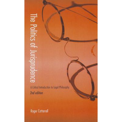 The Politics of Jurisprudence: A Critical In...