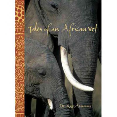 Tales of an African Vet
