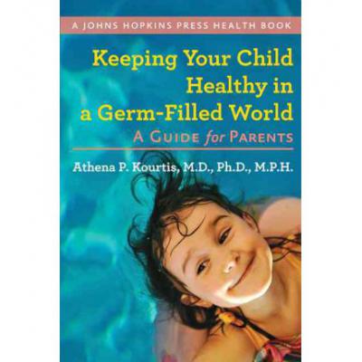 Keeping Your Child Healthy in a Germ-Filled ...