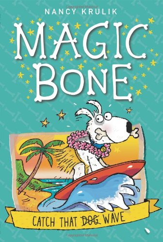 Catch That Wave (Magic Bone #2)