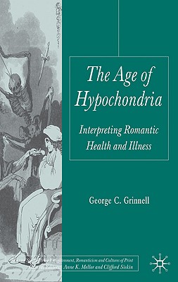 The Age of Hypochondria: Interpreting