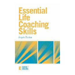 Essential Life Coaching Skills