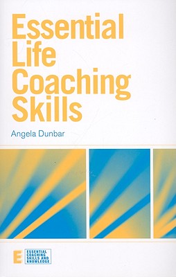Essential Life Coaching Skills