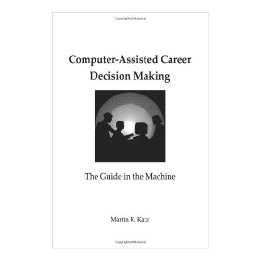 Computer-Assisted Career Decisio