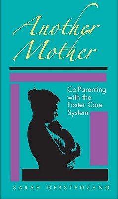 Another Mother: Co-Parenting with the