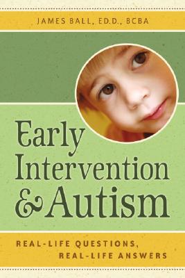 Early Intervention and Autism: Real-Life
