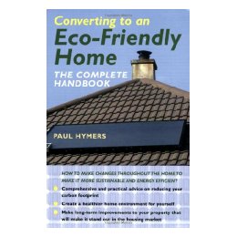 Converting to an Eco-friendly Home: The