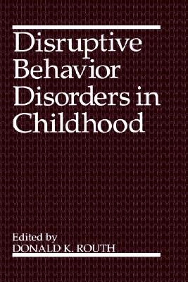 Disruptive Behavior Disorders in