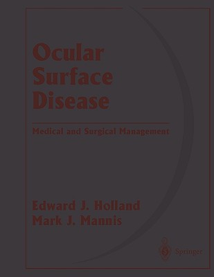 Ocular Surface Disease: Medical and