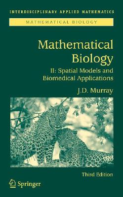 Mathematical Biology II: Spatial Models