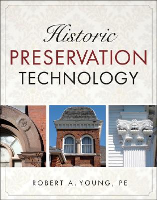 Historic Preservation Technology