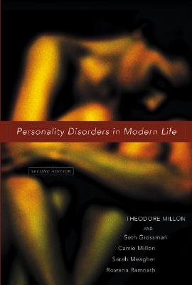 Personality Disorders In Modern Life,