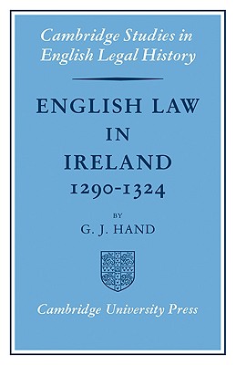 English Law in Ireland 1290 1324