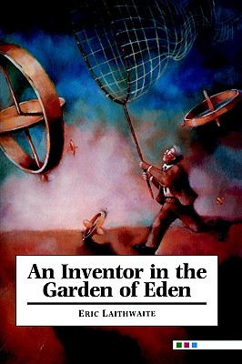 An Inventor in the Garden of Eden
